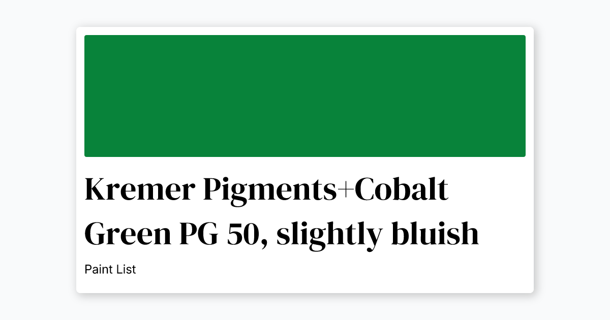 Kremer Pigments Modern Pigments Cobalt Green PG 50, slightly bluish